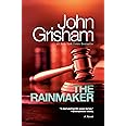 The Rainmaker: A Novel: Grisham, John: 9780385339605: Amazon.com: Books