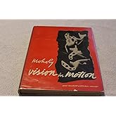 Visions in Motion: L. Moholy-Nagy: Amazon.com: Books