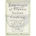 Essentials of Classic Italian Cooking: A Cookbook: Hazan, Marcella ...