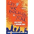 Let This Radicalize You: Organizing and the Revolution of Reciprocal ...