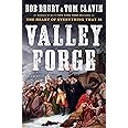 Valley Forge: Drury, Bob, Clavin, Tom: 9781501152719: Amazon.com: Books