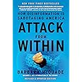 Amazon.com: Attack from Within: How Disinformation Is Sabotaging ...