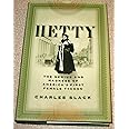 Hetty: The Genius and Madness of America's First Female Tycoon: Slack ...