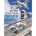 How Things Work (How Things Work, 1): Editors of Chartwell Books ...