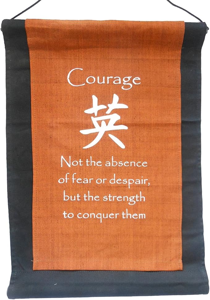 Inspirational Quote Banner/scroll - Courage; Not the absence of fear or ...