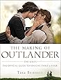 Amazon.fr - The Making of Outlander: The Series: The Official Guide to ...