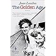 Amazon.com: The Golden Age: A Novel: 9781609453329: London, Joan: Books