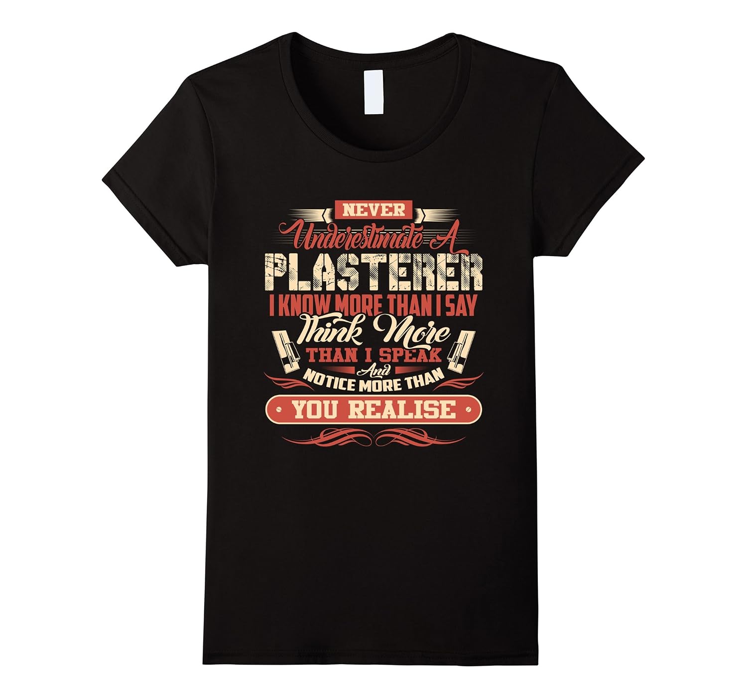 Never Underestimate A Plasterer T-Shirt-4LVS