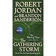 The Gathering Storm: Book Twelve of the Wheel of Time: Jordan, Robert ...
