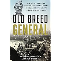 Amazon.com: Old Breed General: How Marine Corps General William H ...