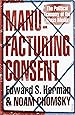 Manufacturing Consent: The Political Economy of the Mass Media: Amazon ...