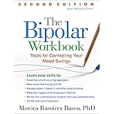 The Bipolar Workbook, First Edition: Tools for Controlling Your Mood ...