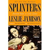 Amazon.com: Splinters: Another Kind of Love Story: 9780316374880 ...