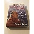 Living with the Himalayan Masters: Rama Himalayan Institute, Swami ...