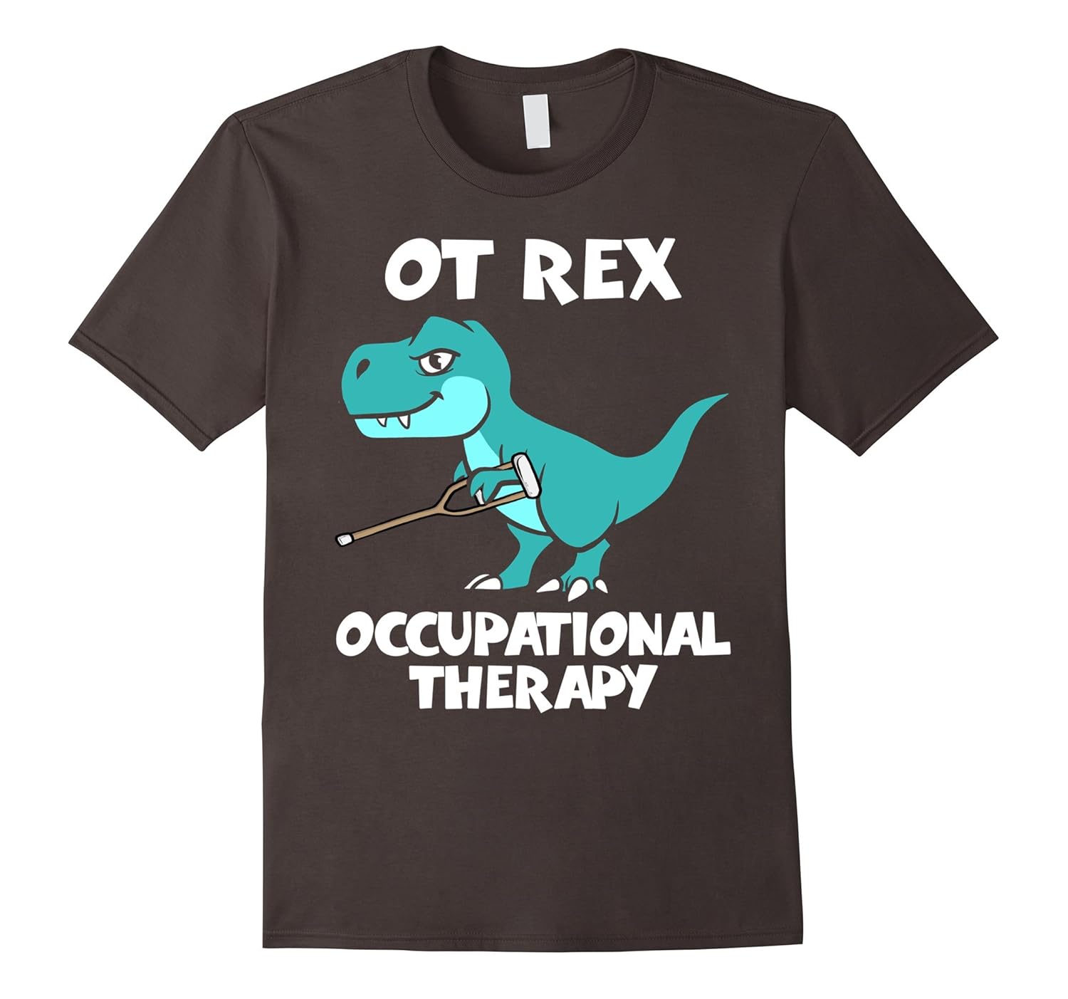 OT Rex OCCUPATIONAL THERAPY T-Shirt T-REX Dinosaur Dino-Art – Artvinatee
