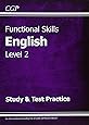 Functional Skills English Level 2 - Study & Test Practice (CGP ...