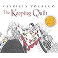 Amazon.com: The Keeping Quilt: 25th Anniversary Edition: 9781442482371 ...