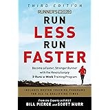 Runner's World Run Less, Run Faster: Become a Faster, Stronger Runner ...