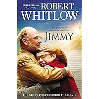 Jimmy: Whitlow, Robert: 9781595541598: Amazon.com: Books
