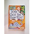 Miss Child Has Gone Wild! (My Weirder School, Book 1): Gutman, Dan ...
