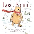 Lost. Found.: A Picture Book: Arnold, Marsha Diane, Cordell, Matthew ...