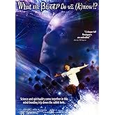 What the Bleep Do We Know!?™: Discovering the Endless Possibilities for ...