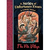 The Vile Village (A Series of Unfortunate Events, No. 7): Snicket ...