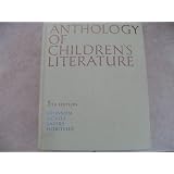 Anthology of Children's Literature: Johnson, Edna; Evelyn R. Sickels ...
