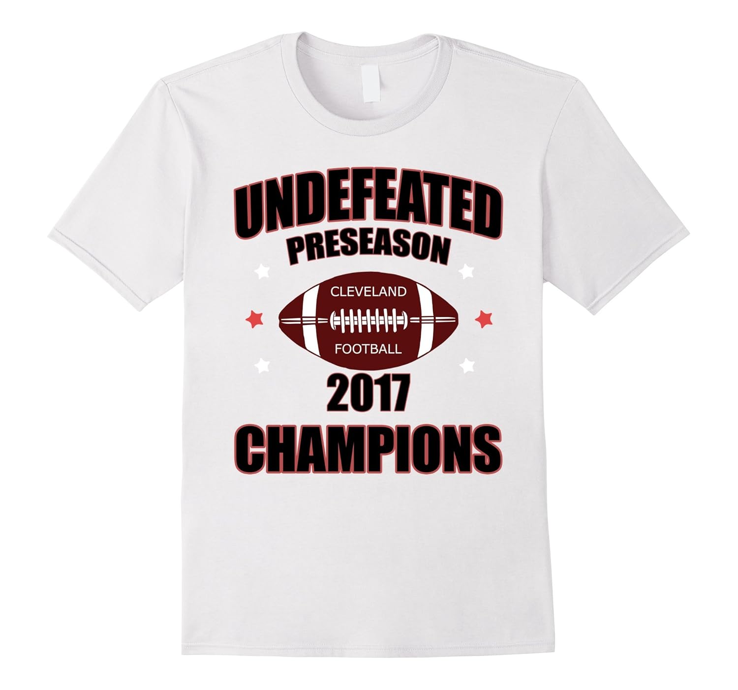 Undefeated Cleveland Football Preseason Champs 2017 T-Shirt-CL – Colamaga