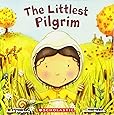 The The Littlest Pilgrim (Littlest Series): Dougherty, Brandi, Richards ...