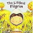 The Littlest Pilgrim (Littlest Series): Dougherty, Brandi, Richards ...
