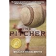 Amazon.com: The Pitcher: 0001938467590: Hazelgrove, William Elliott: Books
