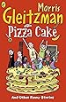 Pizza Cake (Puffin Fiction): Amazon.co.uk: Morris Gleitzman ...