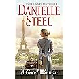 Amazon.com: A Good Woman: A Novel: 9780440243304: Steel, Danielle: Books