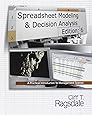 Spreadsheet Modeling & Decision Analysis: A Practical Introduction to Management Science (with ...