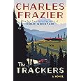 The Trackers: A Novel: Frazier, Charles: 9780062948083: Amazon.com: Books