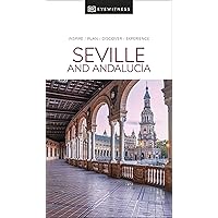 DK Eyewitness Seville and Andalucía (Travel Guide): DK Eyewitness: 9781465467997: Amazon.com: Books