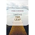 Amazon.com: Taking the Leap: Freeing Ourselves from Old Habits and ...