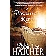 A Promise Kept: Hatcher, Robin Lee: 9781401687656: Amazon.com: Books