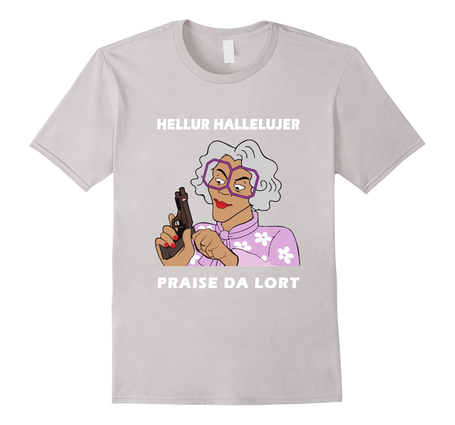 Hellur Hallelujer T Shirt – Praise Da Lort-BN – Banazatee