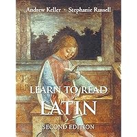Amazon.com: Learn to Read Latin: 9780300194951: Keller, Andrew, Russell ...