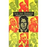 Into That Darkness: An Examination of Conscience: Sereny, Gitta ...