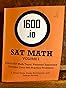1600.io SAT Math Orange Book Volume I: Every SAT Math Topic, Patiently ...