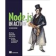 Node.js in Action: Alex R. Young, Bradley Meck, Mike Cantelon, Tim Oxley, Marc Harter, TJ ...
