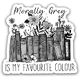 Amazon.com: STICKYAME (3pcs) Morally Grey is My Favourite Colour ...