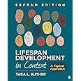 Amazon.com: Lifespan Development in Context: A Topical Approach ...