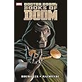 DOCTOR DOOM: BOOKS OF DOOM: Brubaker, Ed, Raimondi, Pablo, Ross, Alex ...