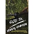 Amazon.com: God Jr.: 9780802170118: Cooper, Dennis: Books