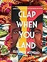 Clap When You Land : Acevedo, Elizabeth: Amazon.co.uk: Books