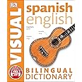 Spanish-English Bilingual Visual Dictionary (DK Bilingual Visual ...